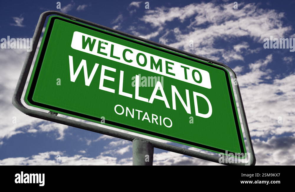 Welcome to Welland, Ontario. Canadian City Road Sign, Realistic 3D ...