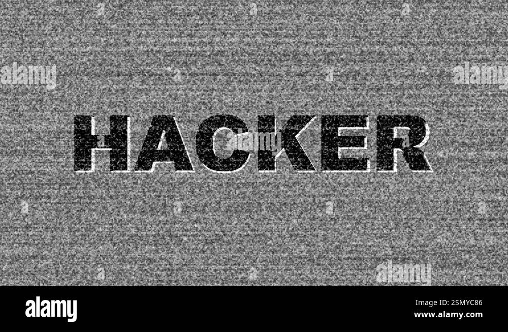 HACKER - Text Animation on Old-School Static TV Stock Video Footage - Alamy