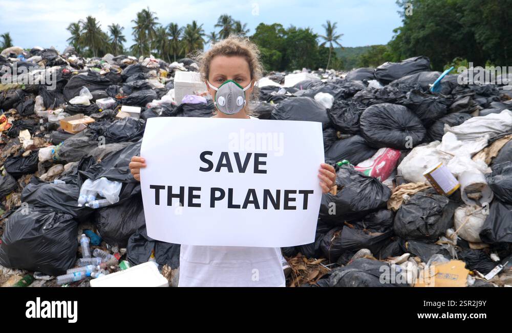 Woman Activist With Save The Planet Poster On Waste Dump. Recycle, Eco ...