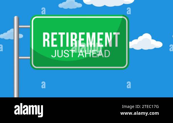 Retirement road sign on the sky background.4K motion animation Stock ...