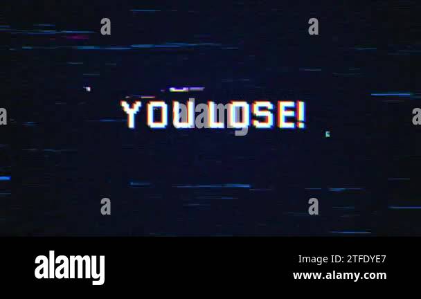 YOU LOSE text with glitch background concept for video games screen ...