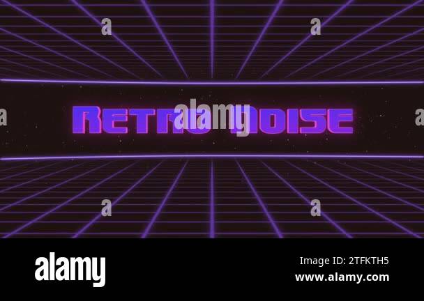 Retro Noise Title Animated Retro Futuristic 80s 90s Style. Animation ...