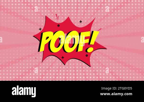 A comic strip cartoon animation, with the word Poof appearing. Red and ...