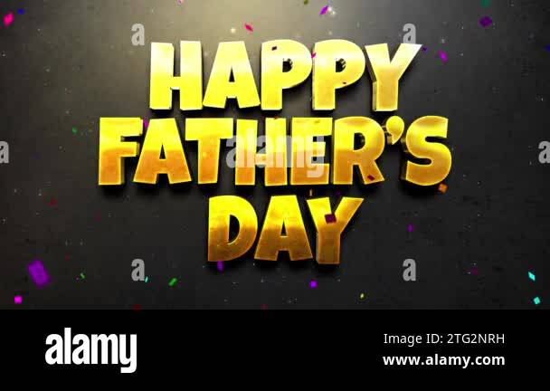 4k Happy fathers day animation with glowing lights and falling confetti ...