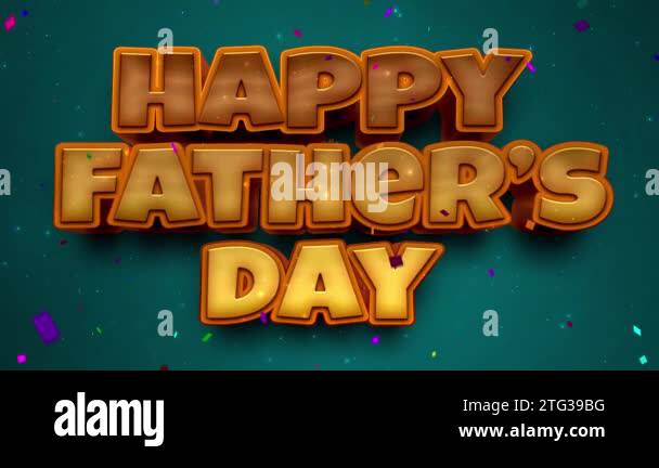4k Happy fathers day animation with glowing lights and falling confetti ...
