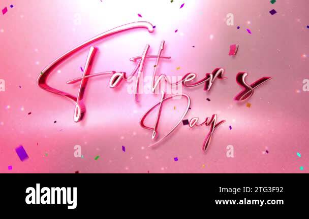 4k Happy fathers day animation with glowing lights and falling confetti ...