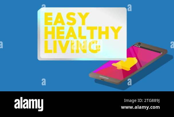 Easy Healthy Living Text on notification bubble from portable ...