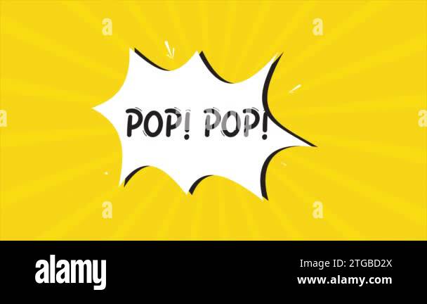A comic strip cartoon animation, with the word Pop Pop appearing ...