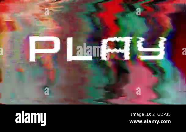 PLAY text, pixelated distorted typeface, tv bad reception background ...