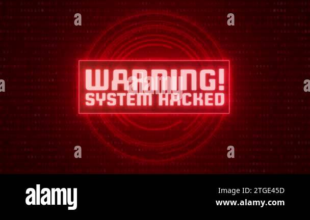 System Hacked Warning System Hacked Computer Hacking Warning Message Computer System Hacked