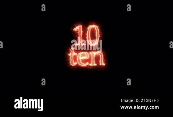 Number ten written with fire. Loop Stock Video Footage - Alamy