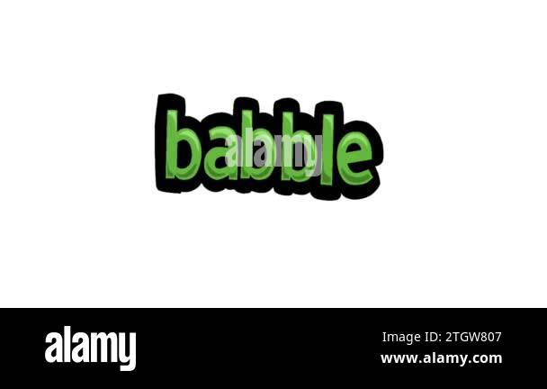 White screen animation video written BABBLE Stock Video Footage - Alamy