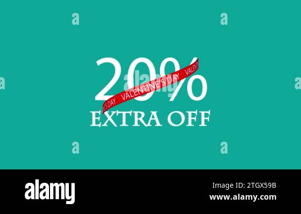 VALENTINES DAY 20 EXTRA OFF animated sign text banner. Holiday ...