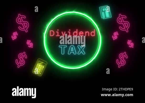 dividend tax Neon Red-blue Fluorescent Text Animation green frame on ...