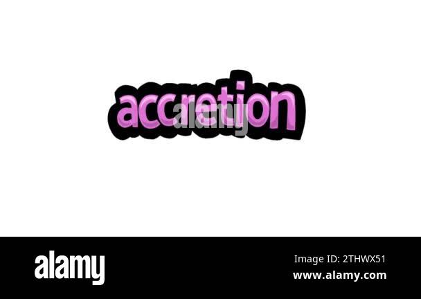 White screen animation video written ACCRETION Stock Video Footage - Alamy