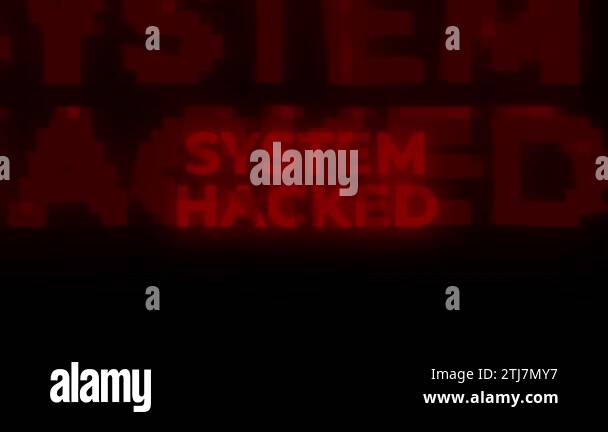 System Hacked Red Warning Error Alert Computer Virus Alert Hacking Message Glitch Computer