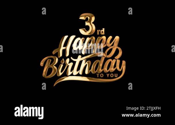 3rd Happy Birthday Typography Golden text animation appear on black ...