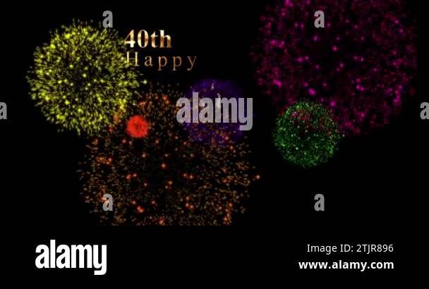 Happy 40th Birthday Animation with Colorful Fireworks. Animated ...