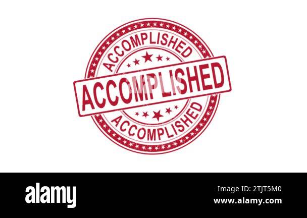 The Word Accomplished being stamped Green Screen 3D Animation Clip with ...