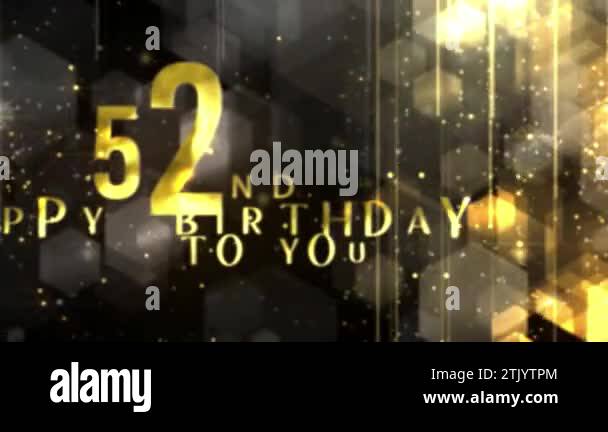 Congratulations on the 52nd birthday in luxury gold style, awarding ...