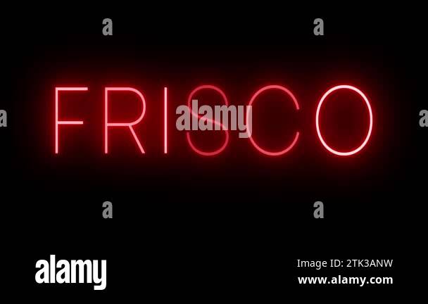 Red flickering and blinking animated neon sign for the city of Frisco ...