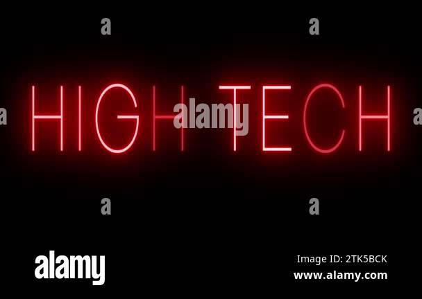 Red flickering and blinking animated neon sign for HIGH TECH Stock ...