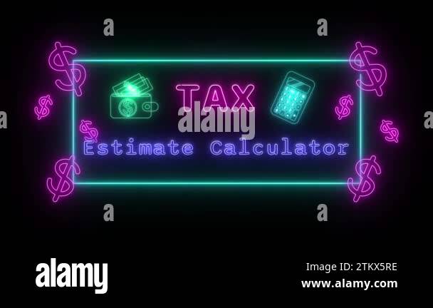 tax estimate calculator Neon pink Fluorescent Text Animation green ...
