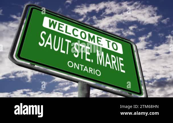 Welcome to Sault Ste. Marie, Ontario. Canadian City Road Sign Close Up ...