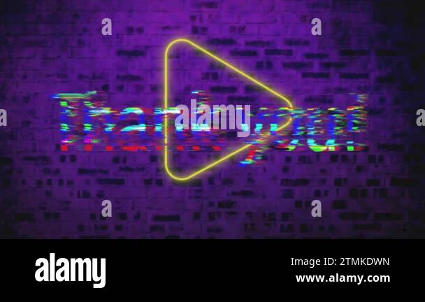 Animation of vhs effect over thank you banner and neon play icon ...