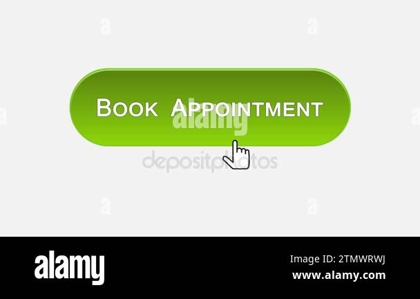 Book appointment web interface button clicked with mouse, different ...