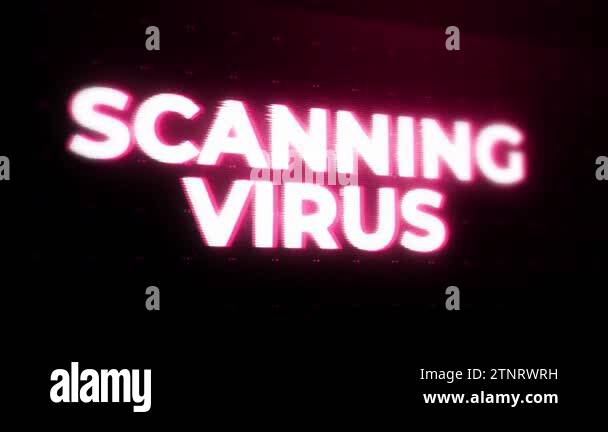 Scanning Virus Warning Alert Error Message flashing on Screen, Computer ... Scanning Virus Warning Alert Error Message flashing on Screen, Computer ...