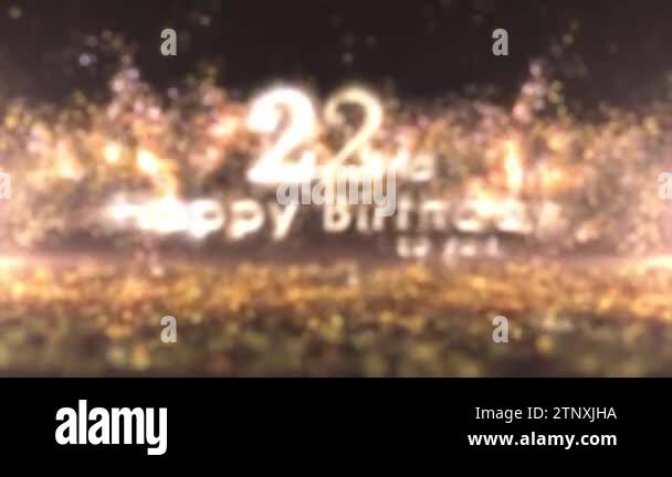 Happy 22nd birthday greeting with golden confetti and particles, 22nd ...