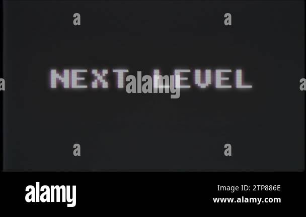 retro videogame NEXT LEVEL text on computer old tv vhs glitch ...