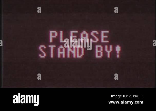 retro videogame STAND BY word text computer old tv glitch interference ...