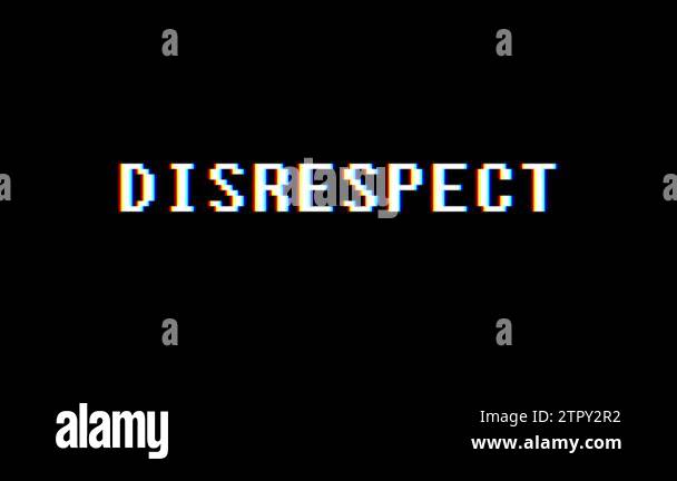 Disrespect word Stock Videos & Footage - HD and 4K Video Clips - Alamy