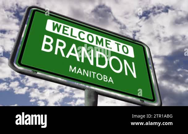 Welcome to Brandon, Manitoba. Canadian City Road Sign, Realistic 3D ...