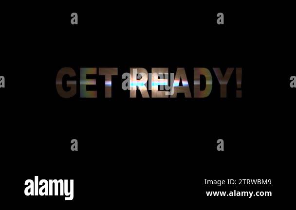 GET READY text appears in flash flares animation background logo ...