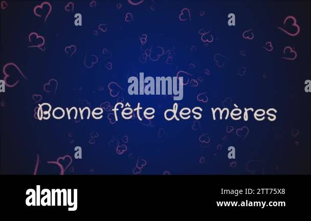 Animation Bonne fete des meres, Happy Mothers day in french language ...