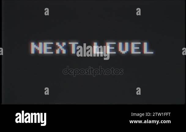 retro videogame NEXT LEVEL text on computer old tv vhs glitch ...