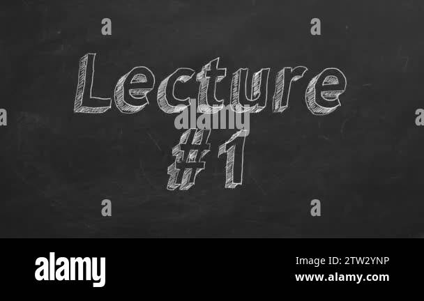 Hand drawing and animated text "Lecture #1" on blackboard. Part 1 of 10. Stop motion animation ...