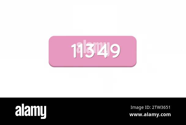Digital animation of numbers counting up inside a pink box on a white ...