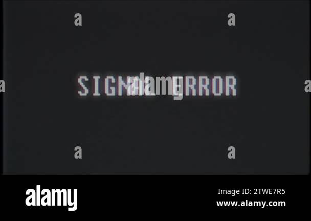retro videogame SIGNAL ERROR text computer old tv glitch interference ...