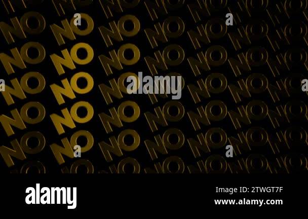 Abstract animation of lots yellow chrome logotypes of word "No" moving ...