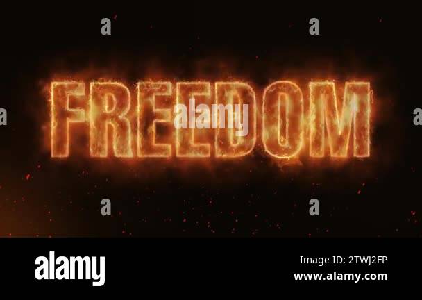 Freedom Word Hot Burning on Realistic Fire Flames Sparks And Smoke ...