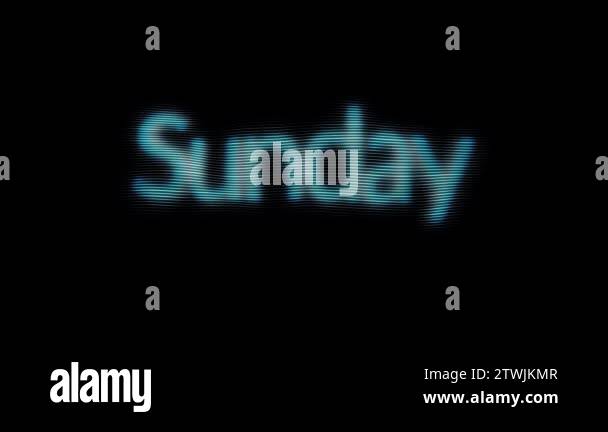 The "Sunday" green text shining on black background, weekend concept ...