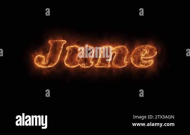 June Word Hot Animated Burning Realistic Fire Flame Loop Stock Video ...