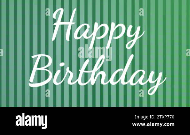 happy birthday text with animated green lines and squares background ...