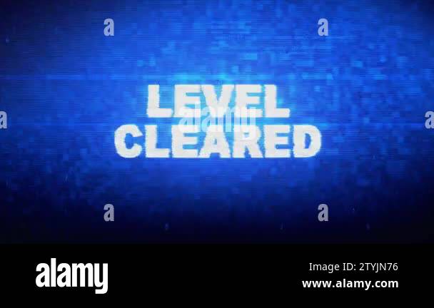 Level Cleared Text Digital Noise Twitch Glitch Distortion Effect Error ...