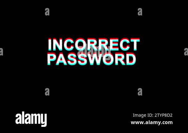 Incorrect Password Glitch Effect Text Digital TV Distortion 4K Loop Animation Stock Video ...