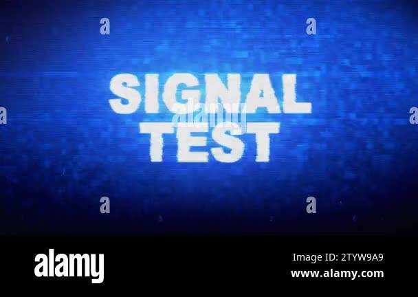 Signal Test Text Digital Noise Twitch Glitch Distortion Effect Error ...